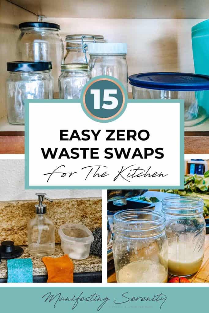 15 Easy Zero Waste Swaps For The Kitchen - Manifesting Serenity